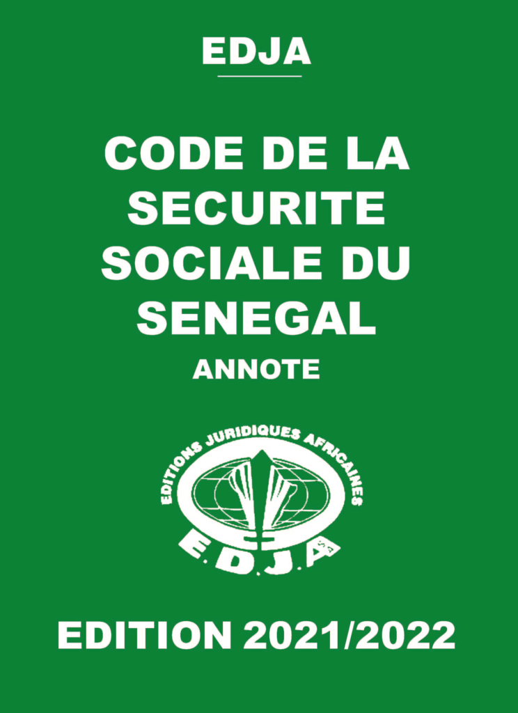 EDITIONS JURIDIQUES AFRICAINES au Sénégal et en Afrique I CODES I ...