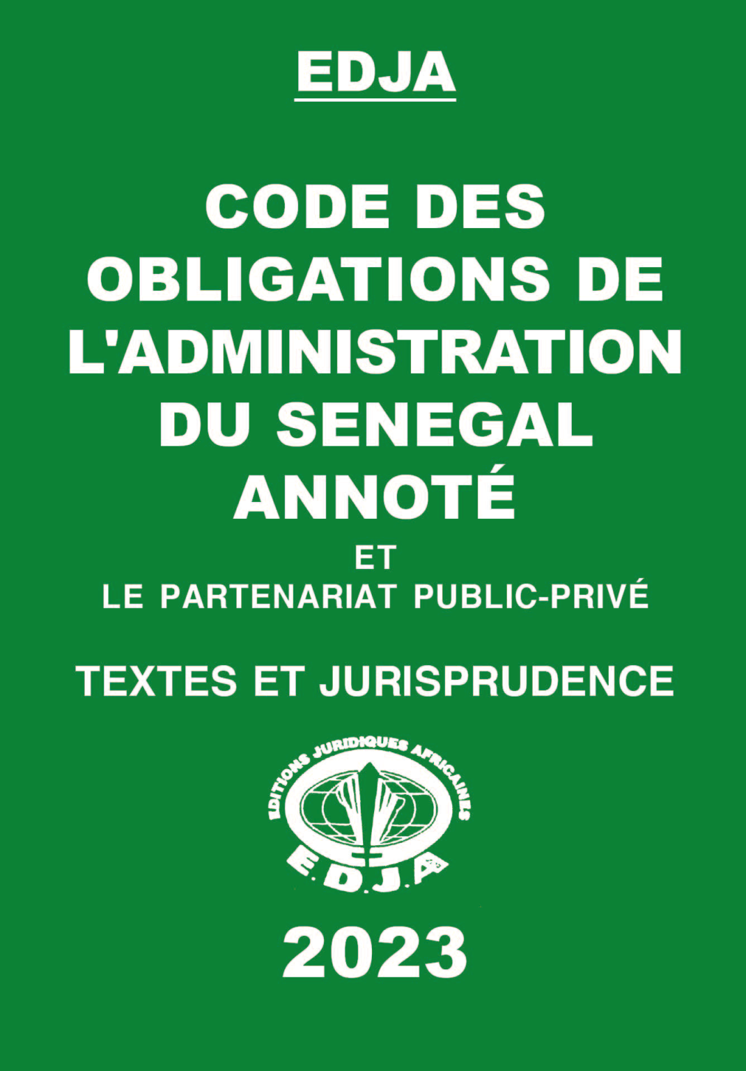 EDITIONS JURIDIQUES AFRICAINES au Sénégal et en Afrique I CODES I ...